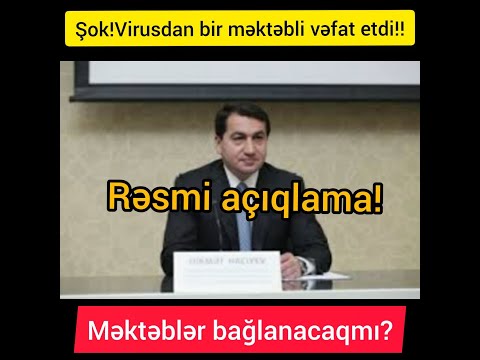 Şok!Virusdan bir məktebli vəfat etdi! Məktəblər bağlanırmı?Rəsmi açıqlama!!
