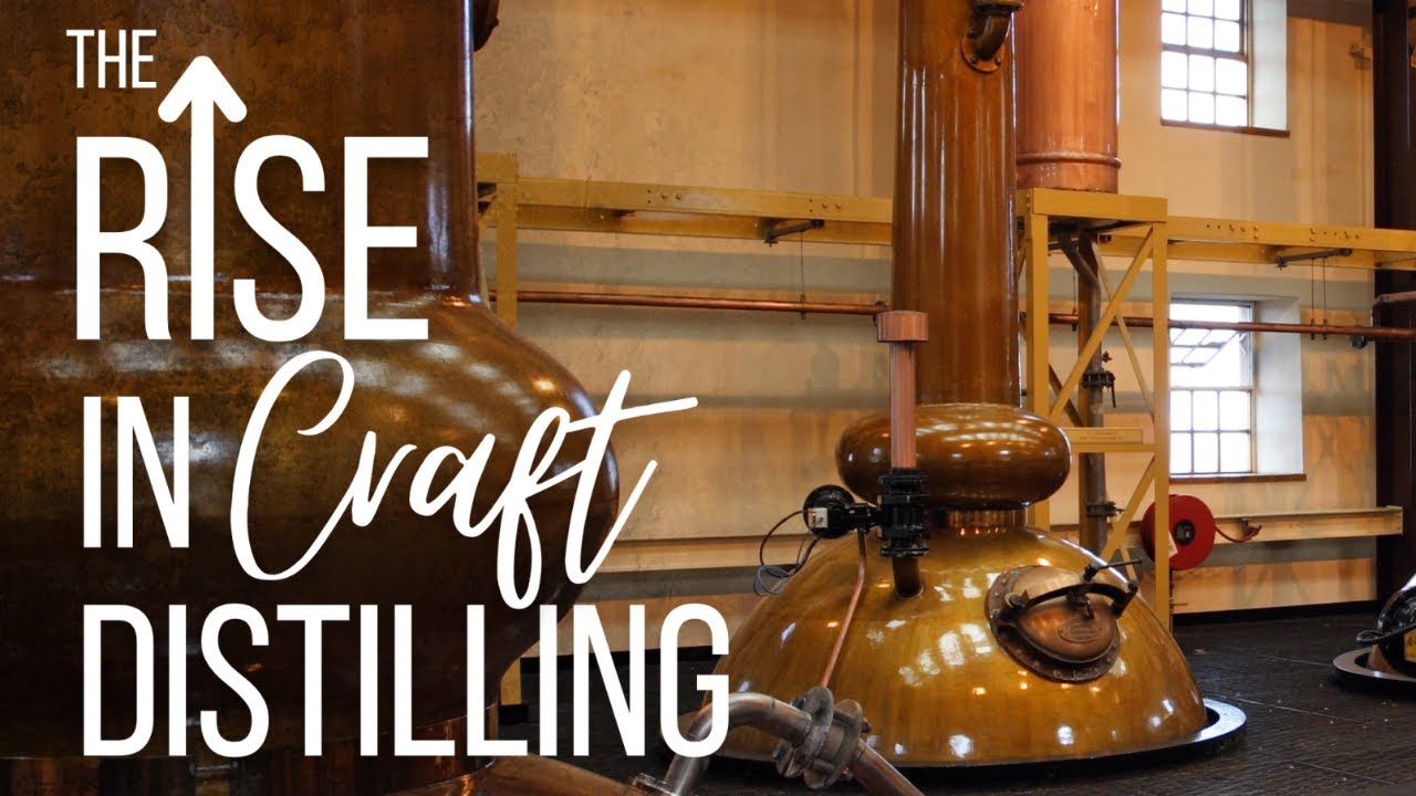 The Rise in Craft Distilling - YouTube