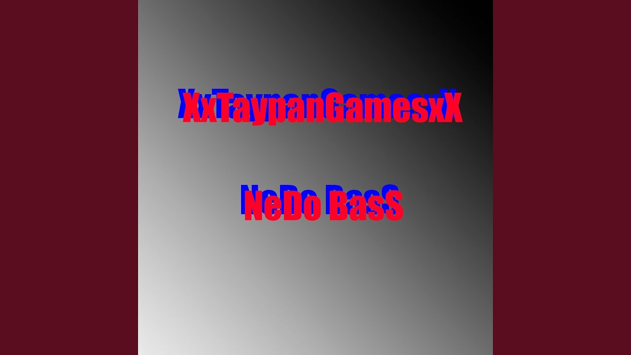 NeDo BasS - YouTube