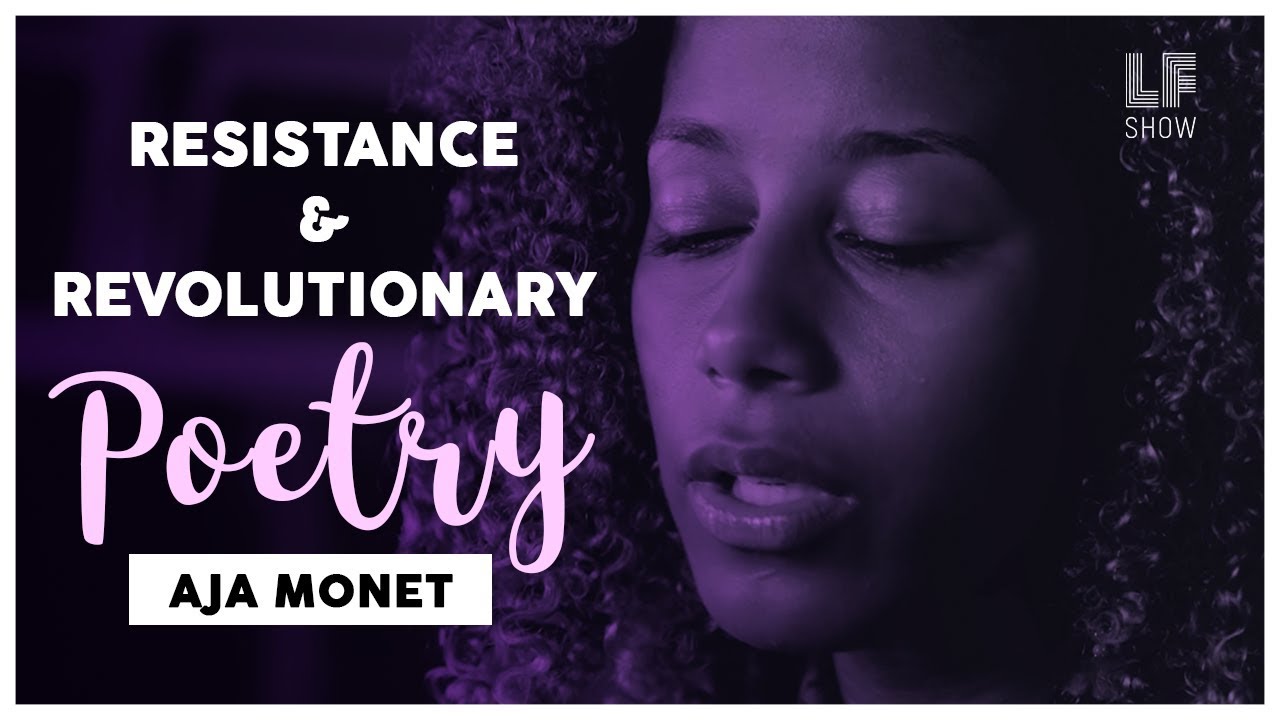 Resistance and Revolutionary Poetry: Aja Monet - YouTube