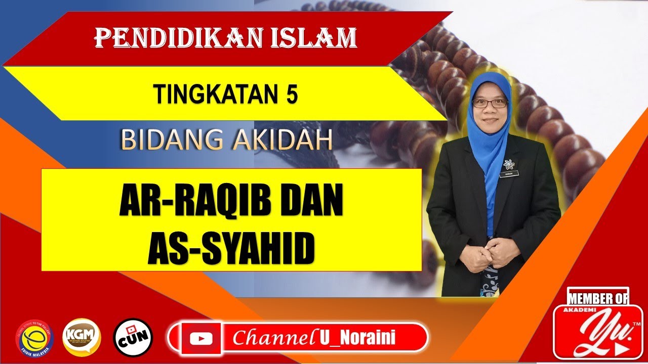 AR-RAQIB DAN AS-SYAHID I PENDIDIKAN ISLAM TING 5 I BIDANG AKIDAH I ...
