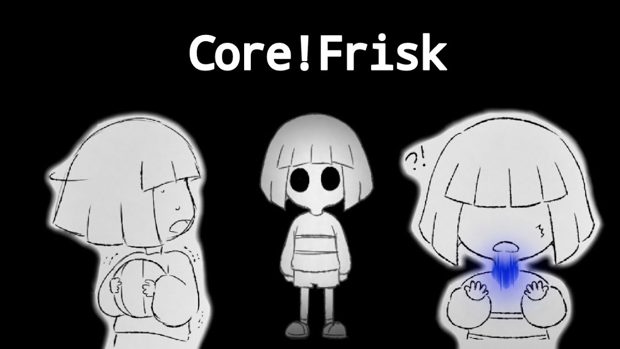 Core!Frisk – Undertale AU комикс - YouTube