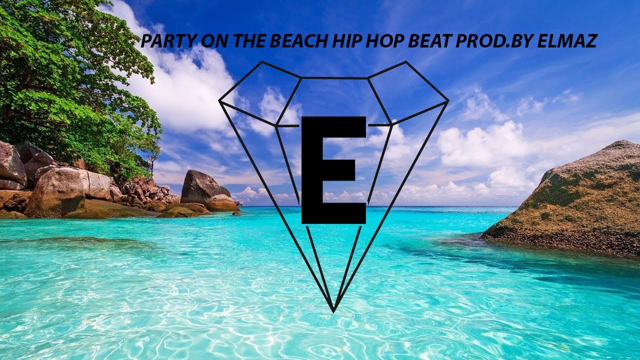 [FREE] "PARTY ON THE BEACH " hip hop Beat - prod. by ELMAZ - YouTube