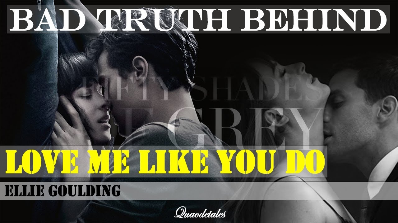 Decoding the Meaning of "Love Me Like You Do" by Ellie - YouTube