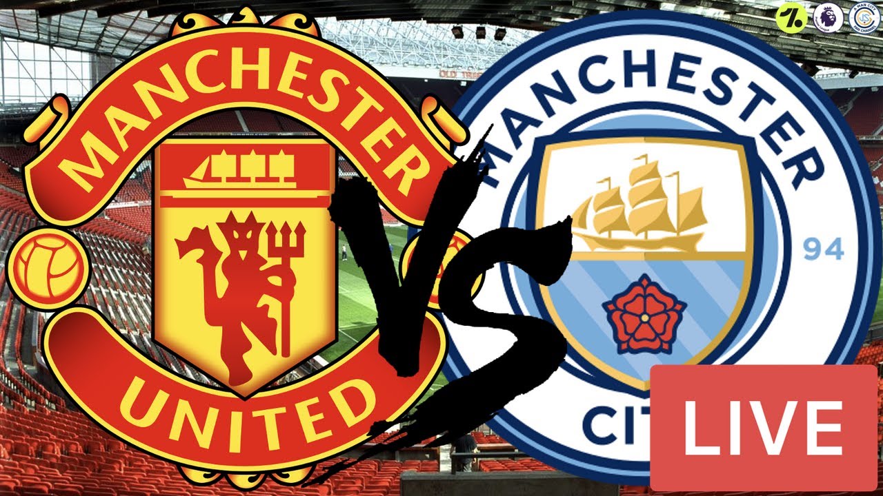 Man Utd 2 - 1 Man City Live Stream | Premier League Match Watchalong ...