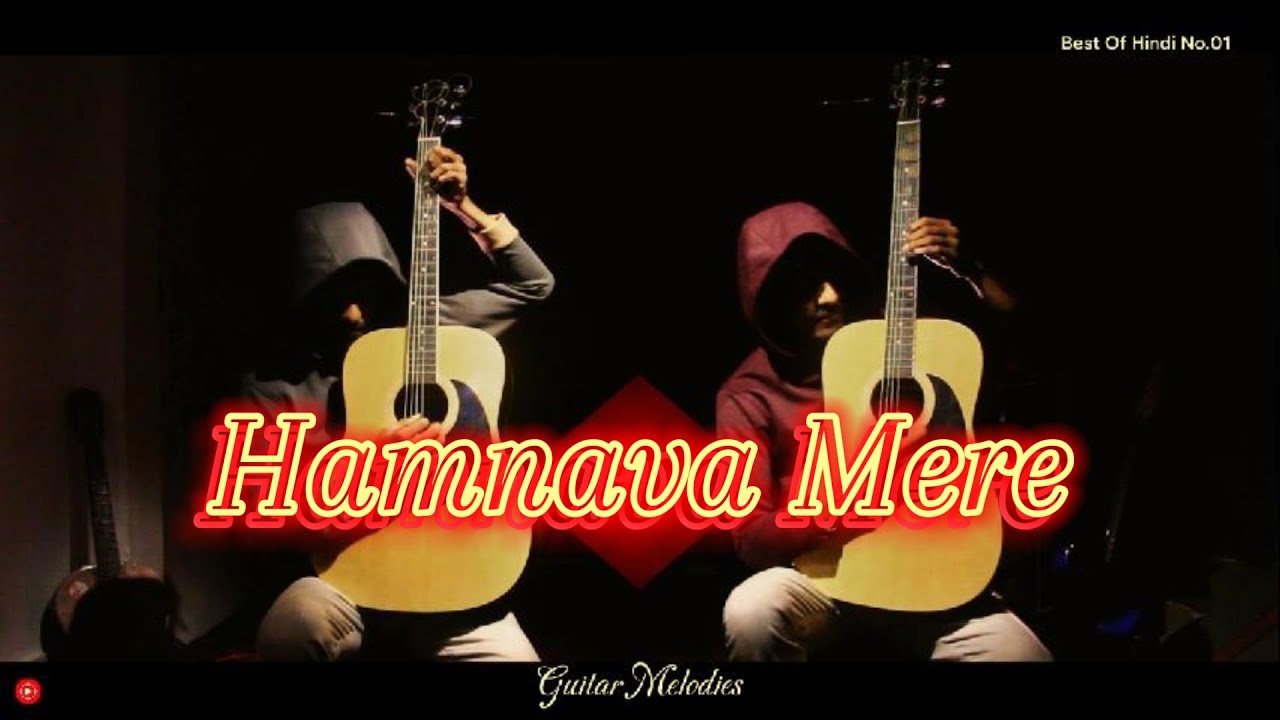 Hamnava Mere | Guitar Melodies | - YouTube