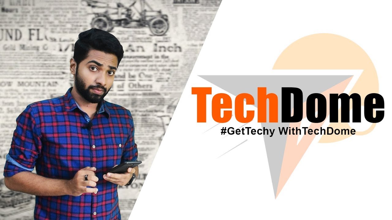 TechDome #GetTechyWithTechDome - YouTube