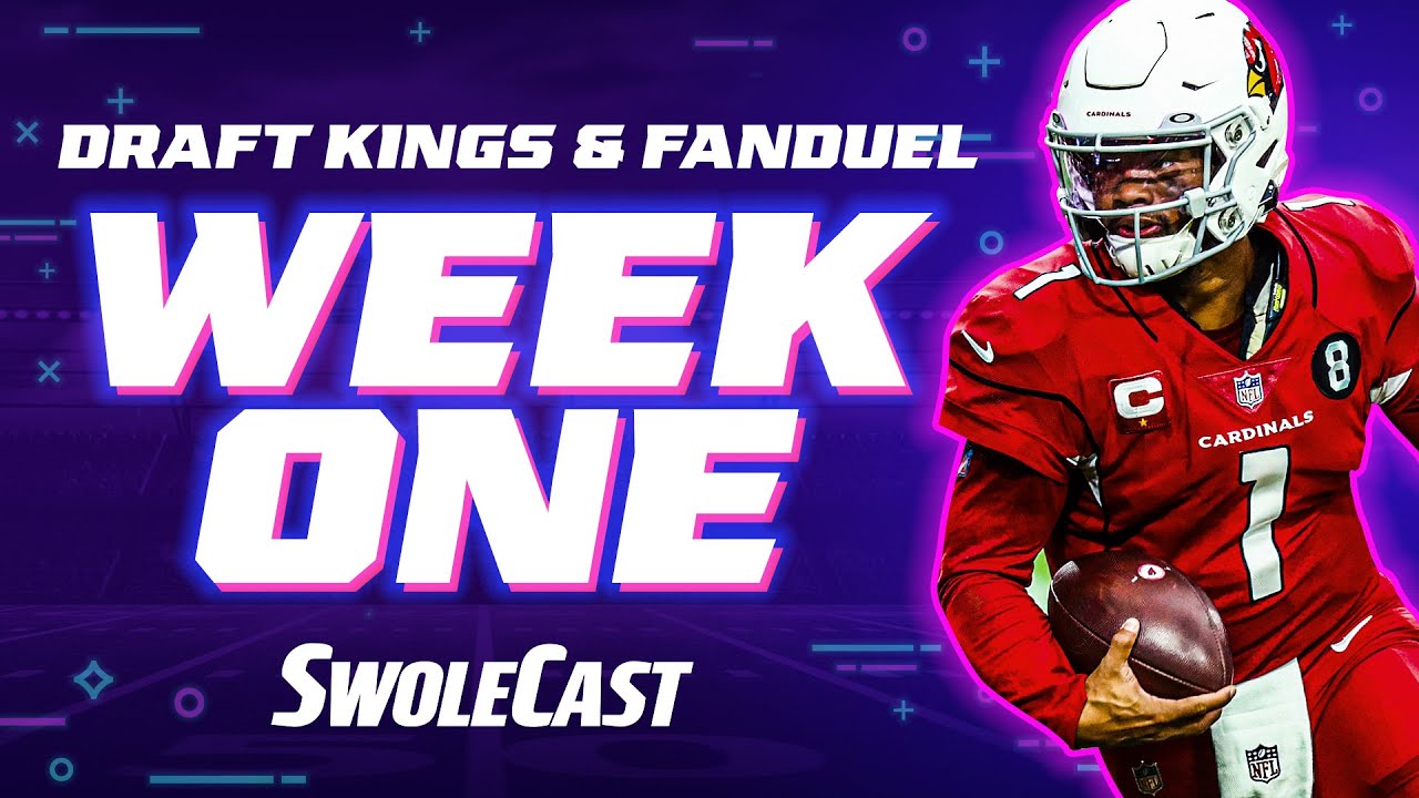 WEEK 1 NFL DRAFTKINGS & FANDUEL DFS LINEUP ADVICE - SWOLECAST - YouTube