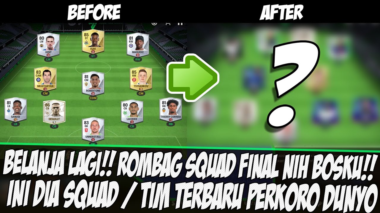 📌FINAL ROMBAG SQUAD!! BELANJA LAGI SQUAD TERBARU PERKORO DUNYO EA SPORT ...