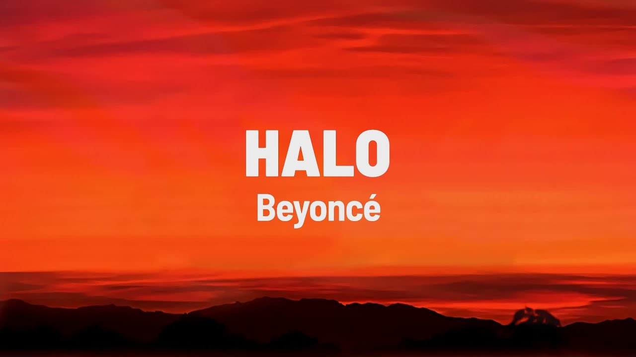 Beyoncé Halo Lyrics - YouTube