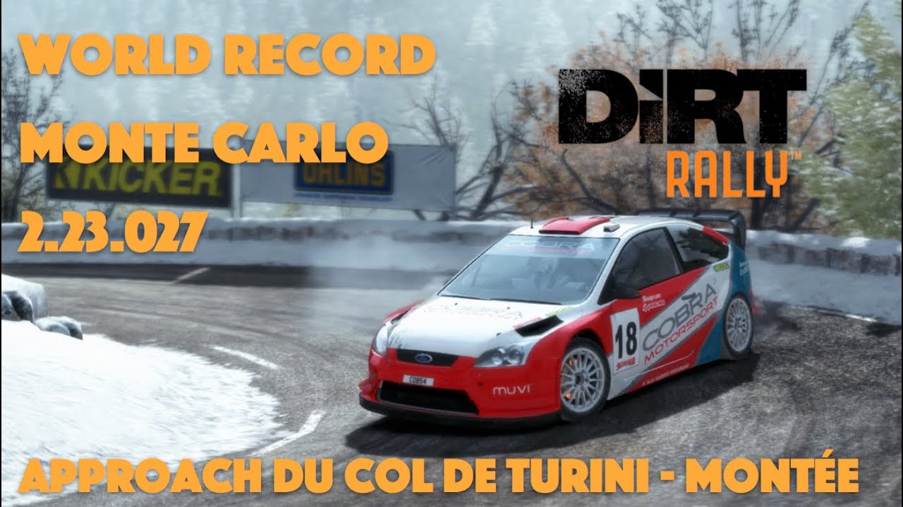 DiRT Rally World Record Run - Approach Du Col De Turini Montée - Ford ...
