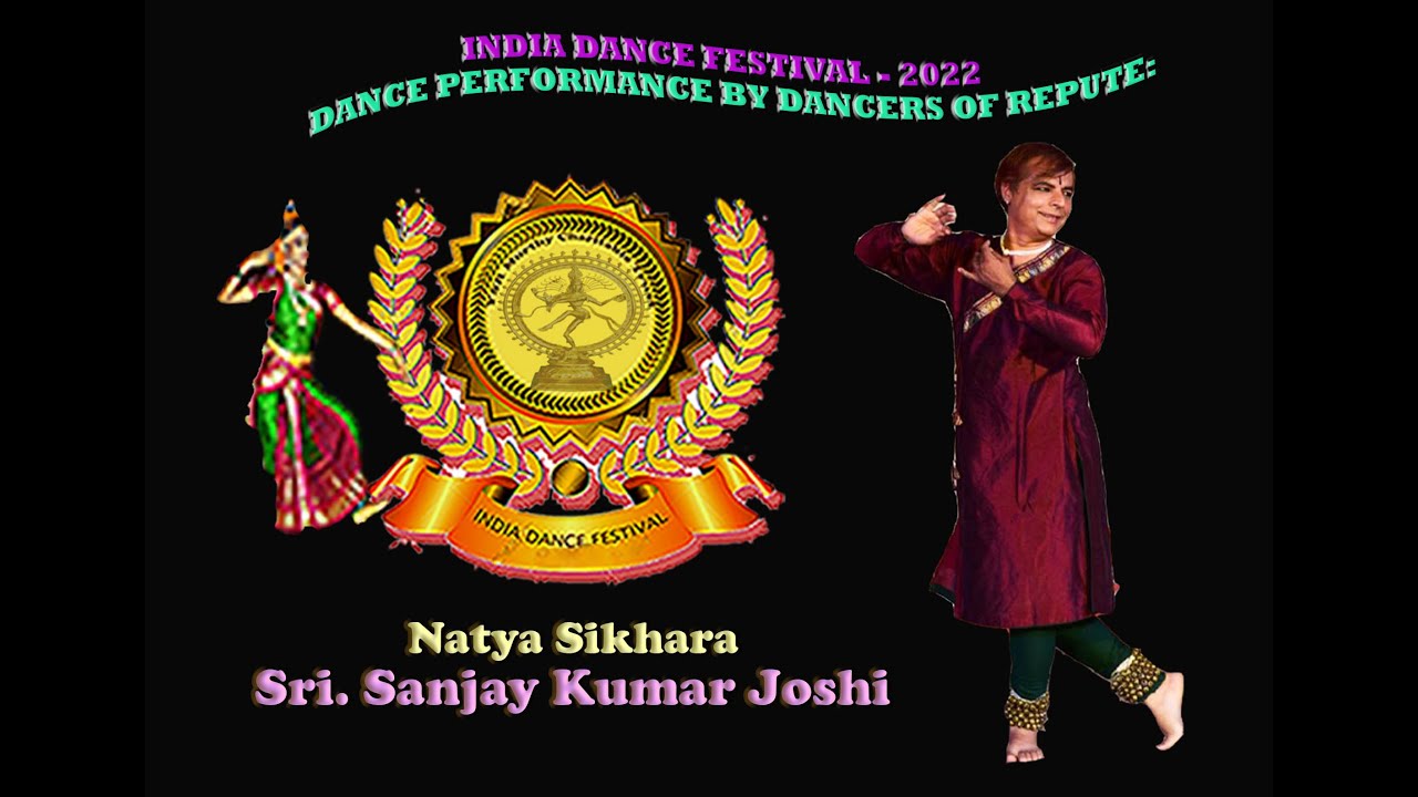 Natya Sikhara Sri Sanjay Kumar Joshi Kathak Dance on Siva - For India ...