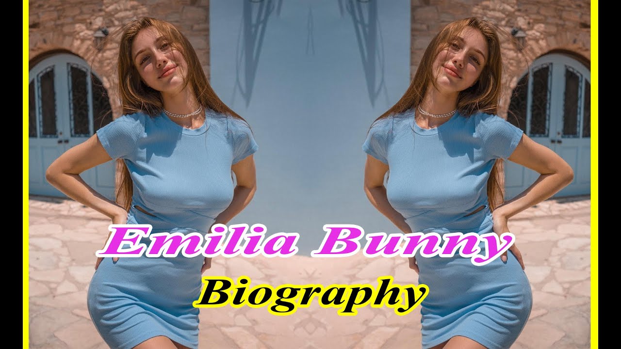 Emilia Bunny Biography, Age, Income, Boyfriend, Wikipedia - YouTube
