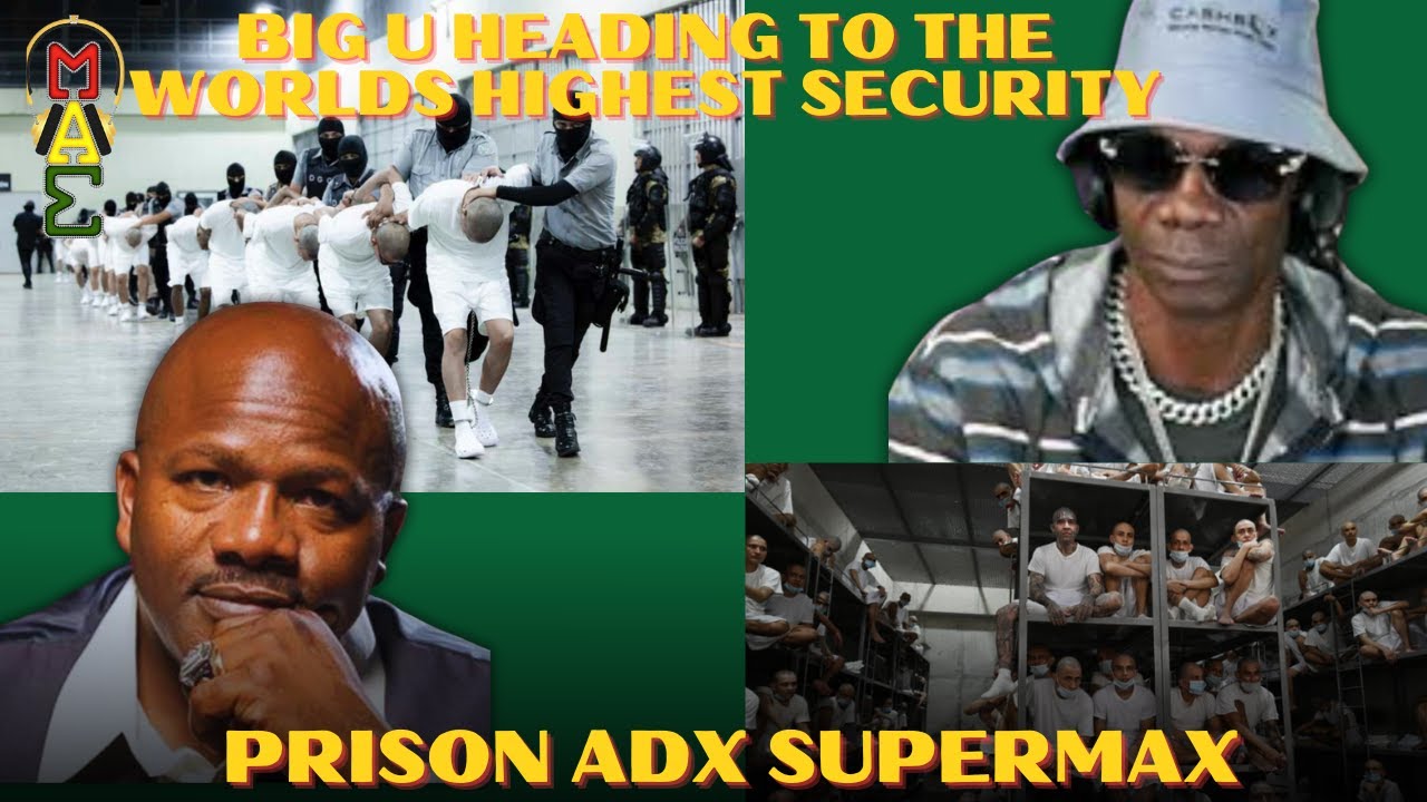 Big U Heading To The Worlds Hightest Security Prison ADX Supermax - YouTube