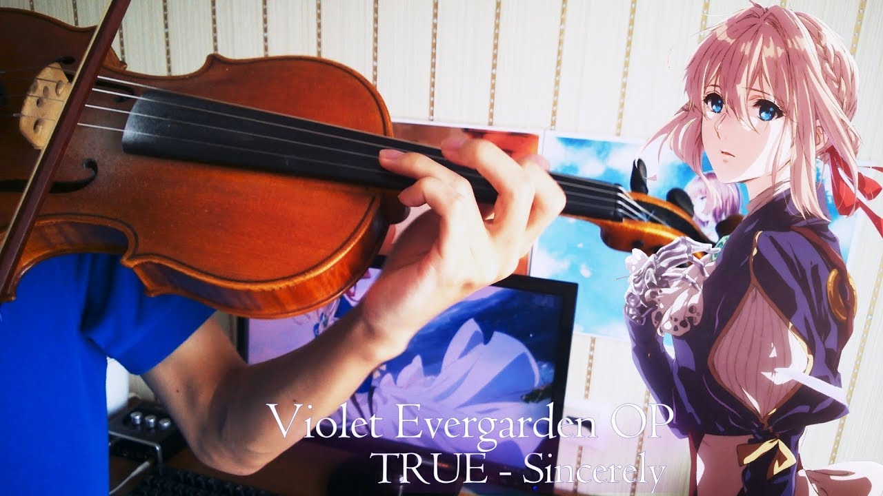 Violet Evergarden OP – TRUE – Sincerely. Violin cover - YouTube