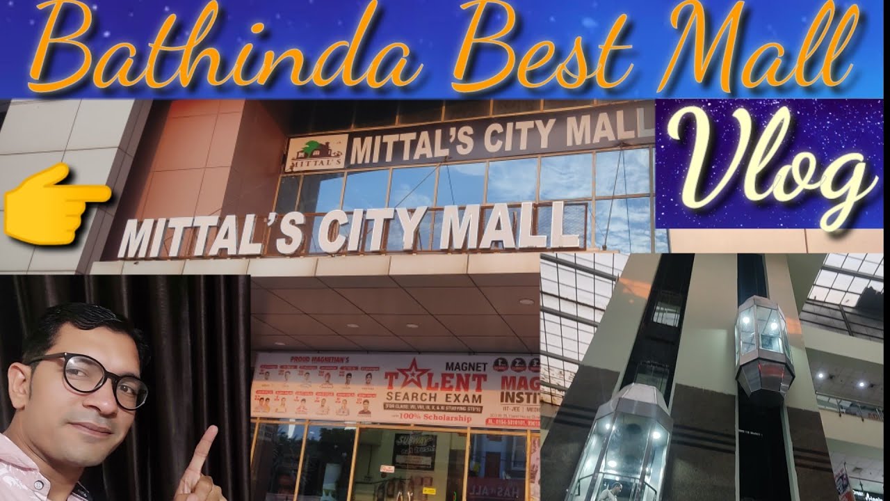 Full view of Mittal mall (bhatinda) । Best mall in bhatinda city 🔥🔥 ...