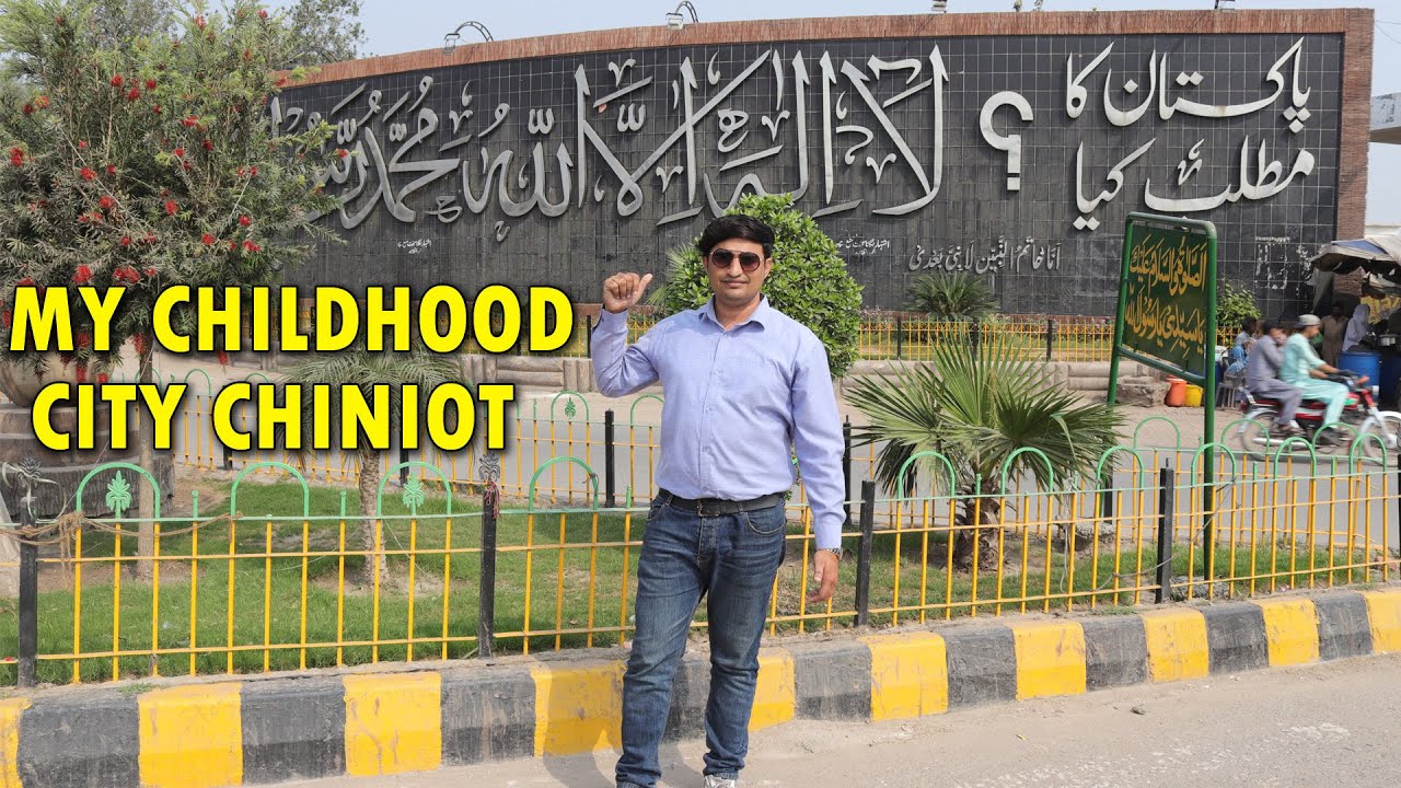 Visiting My Childhood City Chiniot | Old Memories Vlog - YouTube
