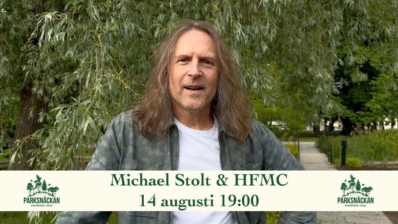 HFMC & Michael Stolt (med band) - Parksnäckan 14/8 (Promo med Hasse ...