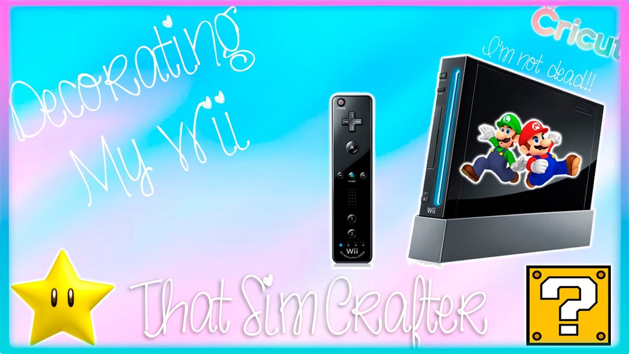 Decorating My Wii | DIY - YouTube
