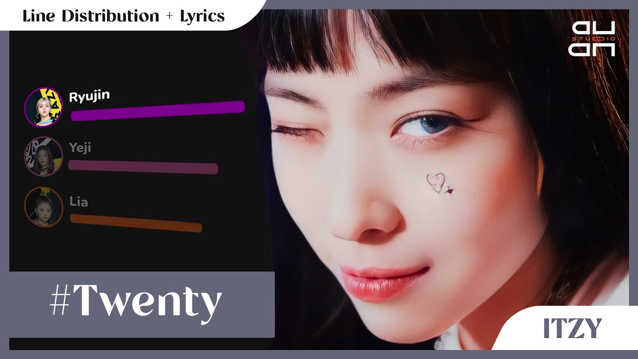 ITZY '#Twenty' Line Distribution + Lyrics - YouTube