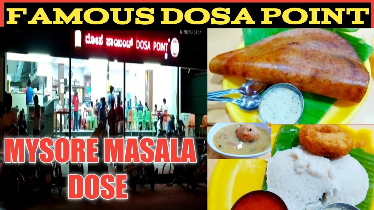 Dosa Point | Food review | Delicious, Traditional Mysore Masala Dosa ...