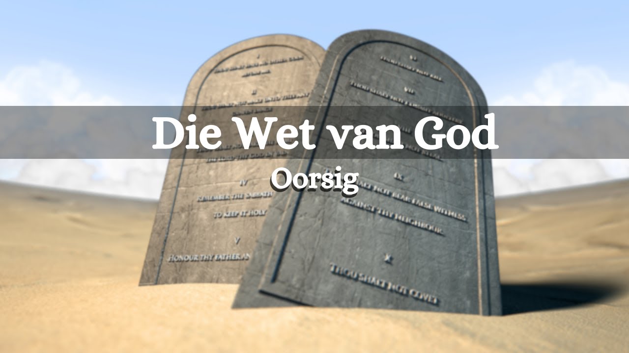 Die Wet van God - Wat Word Nou Eintlik Van Ons Verwag? // Ds. Julian ...