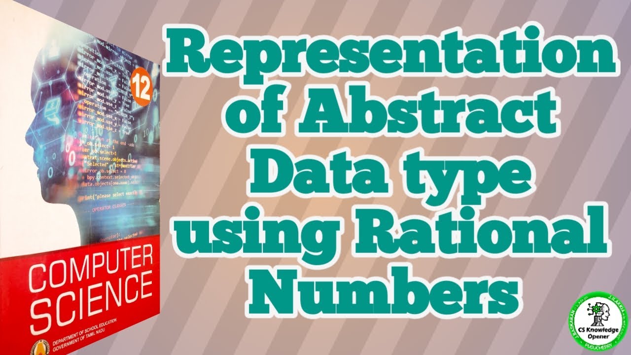 12th Computer Science chapter 2 Representation of Abstract Data Type ...