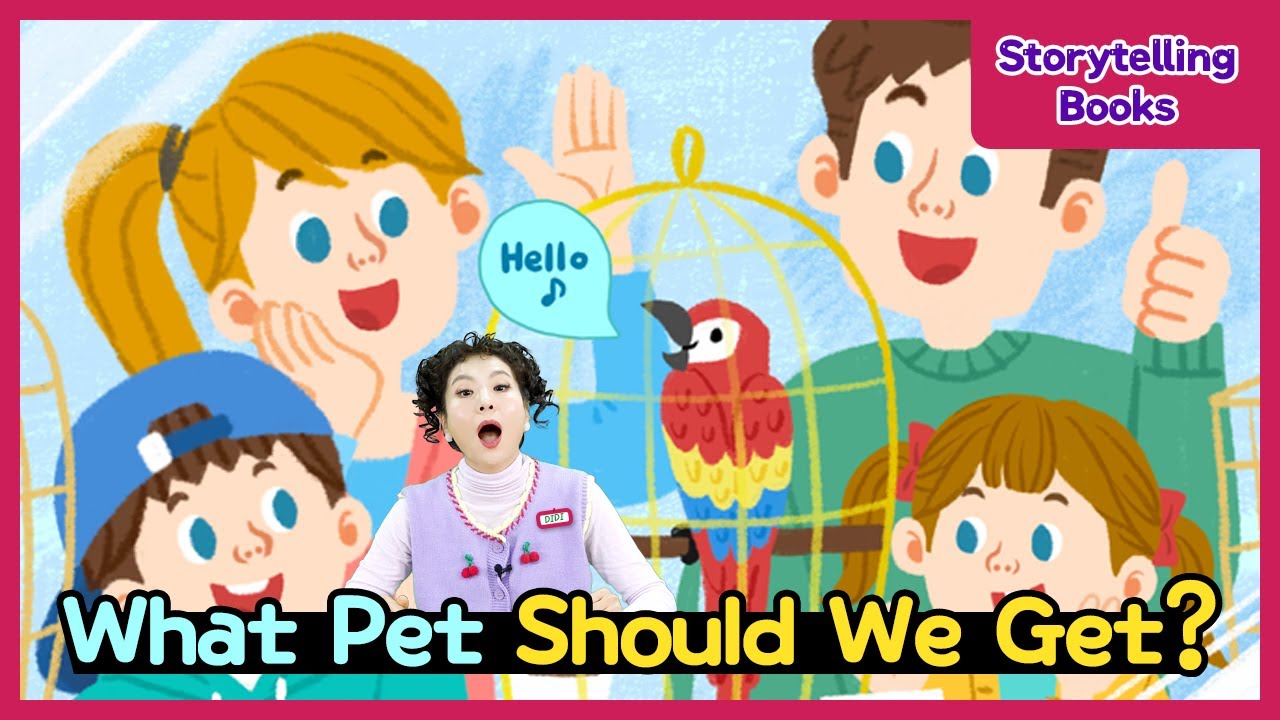 Storytelling Books | What Pet Should We Get? | animated book | books ...