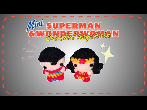 Mini Superman & Wonderwoman crochet keychain #amigurumikeychain # ...