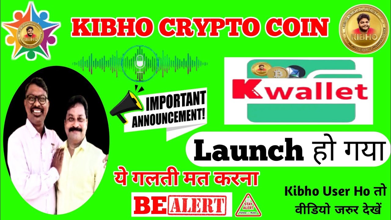 K-Wallet Launch Ho Gaya || Kibho K-Wallet Good Update Today || Kibho ...