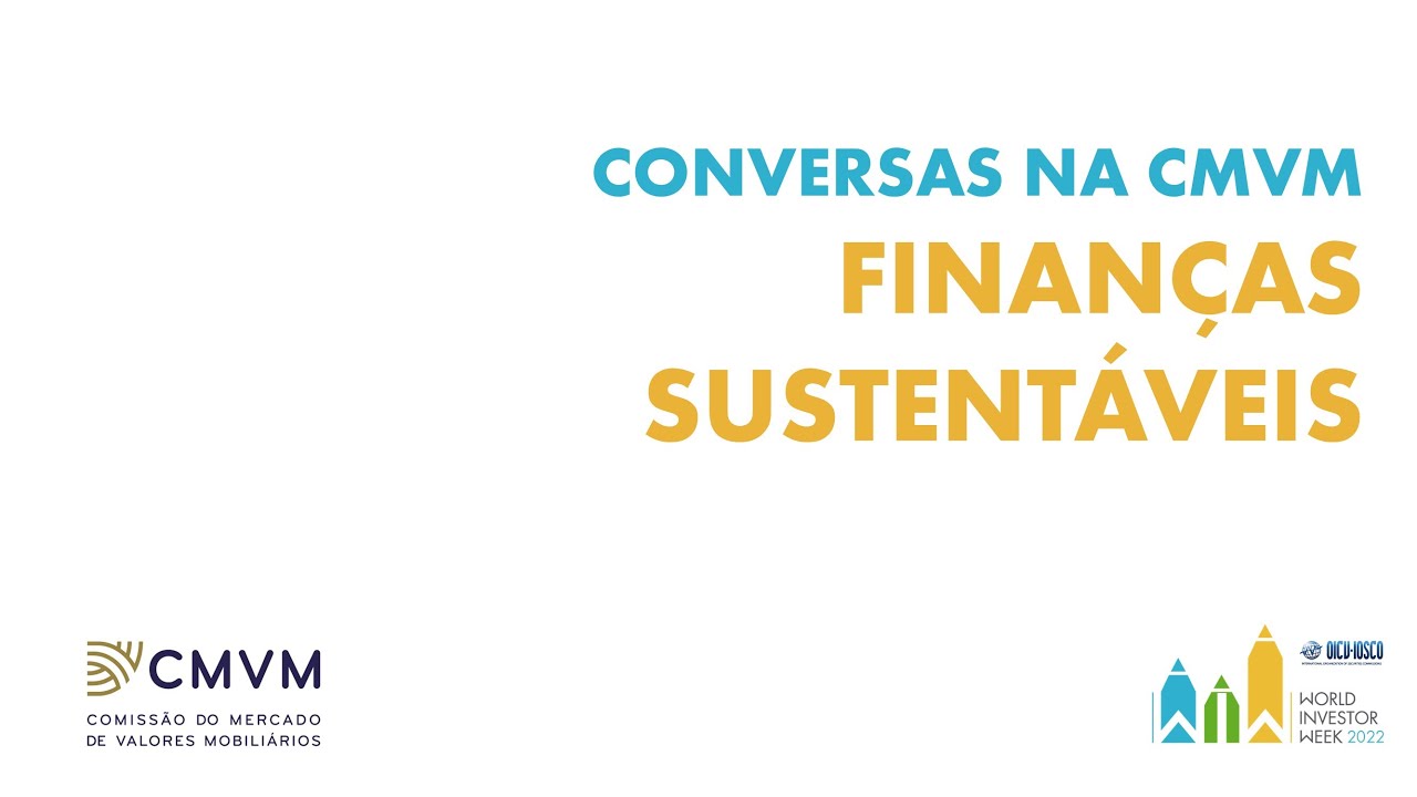Conversas na CMVM: Finanças Sustentáveis | CMVM - YouTube