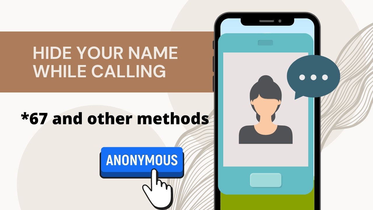  67 What Does It Do 67 Means 67 Before Dialing Hide Your Name