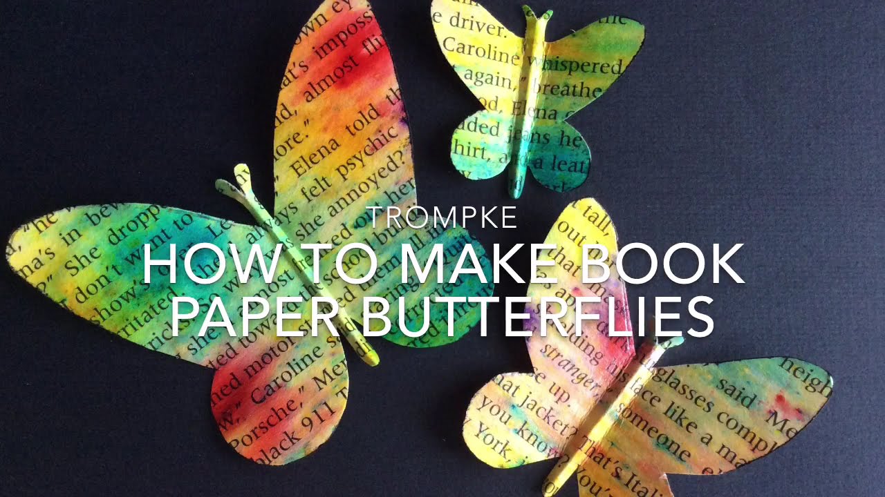 Trompke - How to make Book Page butterflies - YouTube