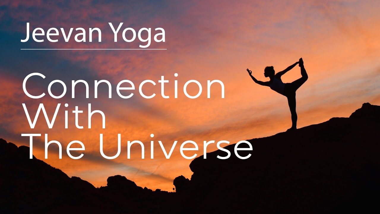 Jeevan Yoga - Connect with The Universe- Kaveri Ayurveda - YouTube