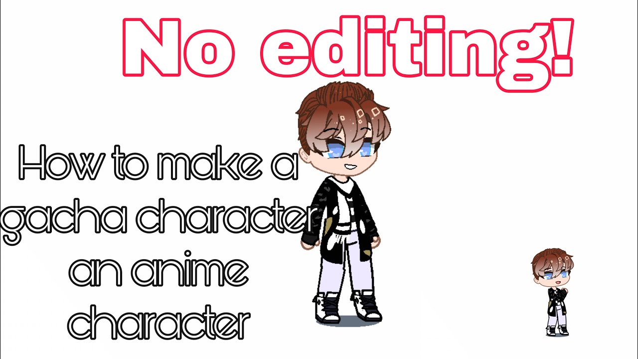 How to turn your gacha character into an anime character! (Original ...