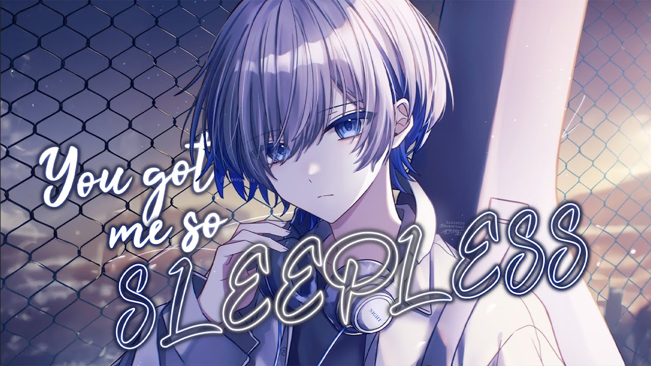 Nightcore - Sleepless (Lyrics) - YouTube