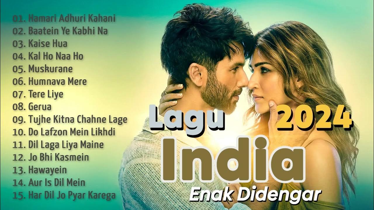 MERDU BANGET!!!! Lagu India Terbaru 2024 Enak Didengar - Bollywood India - YouTube
