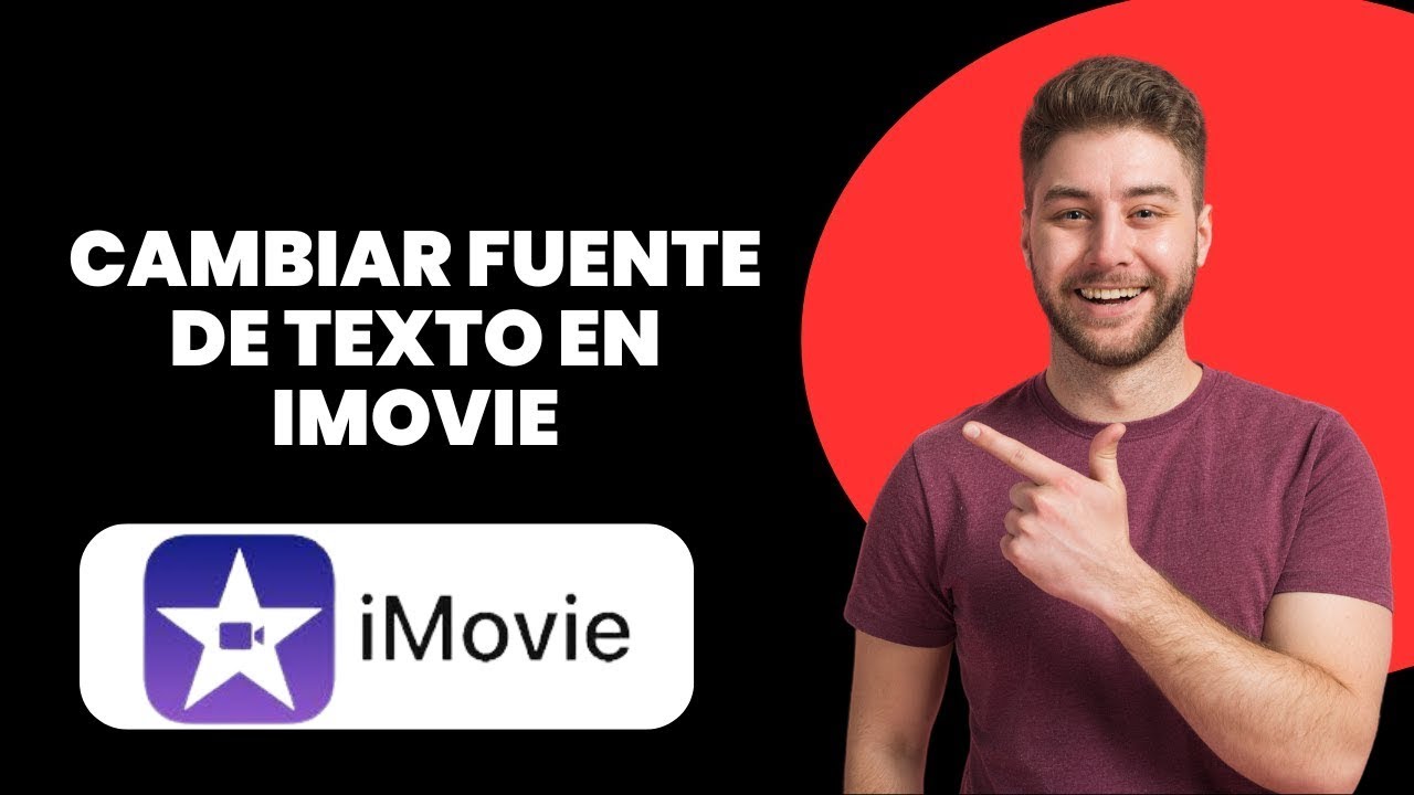 Cómo Cambiar la Fuente del Texto en iMovie Guía Paso a Paso Tutorial de iMovie - YouTube