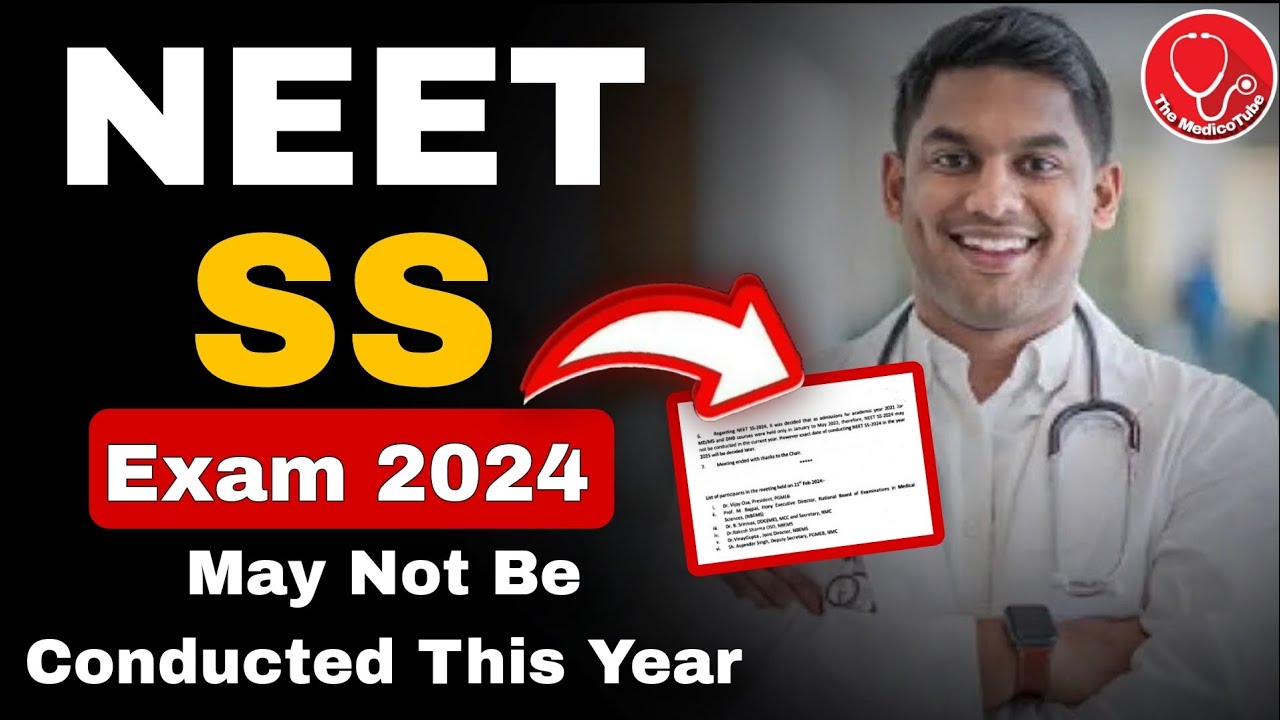 📢NEET SS 2024 Exam Updates 👉 May Not Be Conducted This Year #neetss # ...
