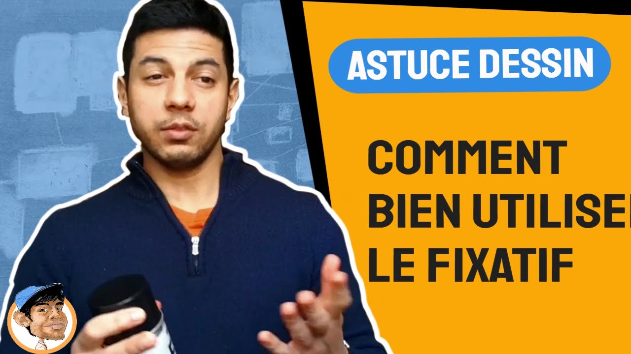 Les bonnes pratiques pour utiliser un fixatif - YouTube