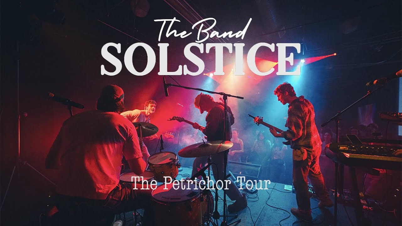 The Band Solstice: The Petrichor Tour 2025 - YouTube