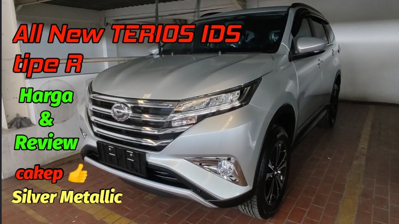 Harga & Review Daihatsu TERIOS IDS tipe R warna silver || All New ...