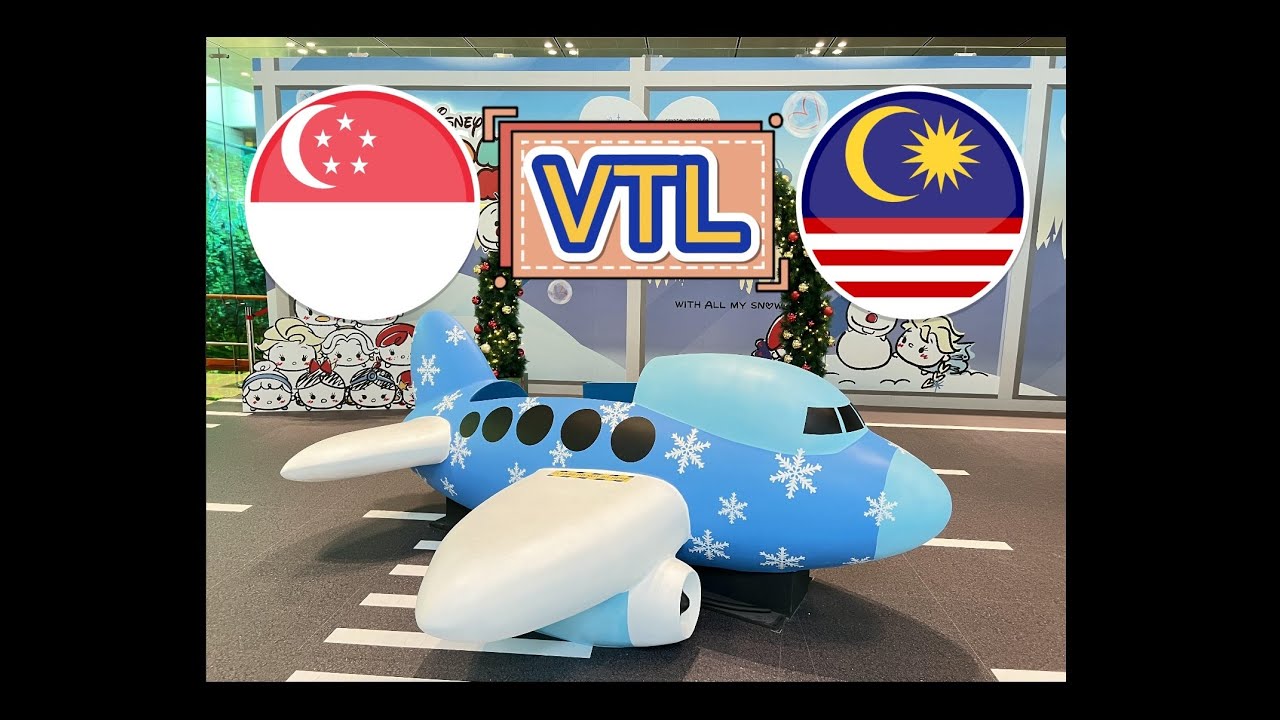 Singapore to Malaysia (VTL Air) 从新加坡买机票到抵达马来西亚全过程 [相隔了一年八个月，我们终于可以回家了 ...