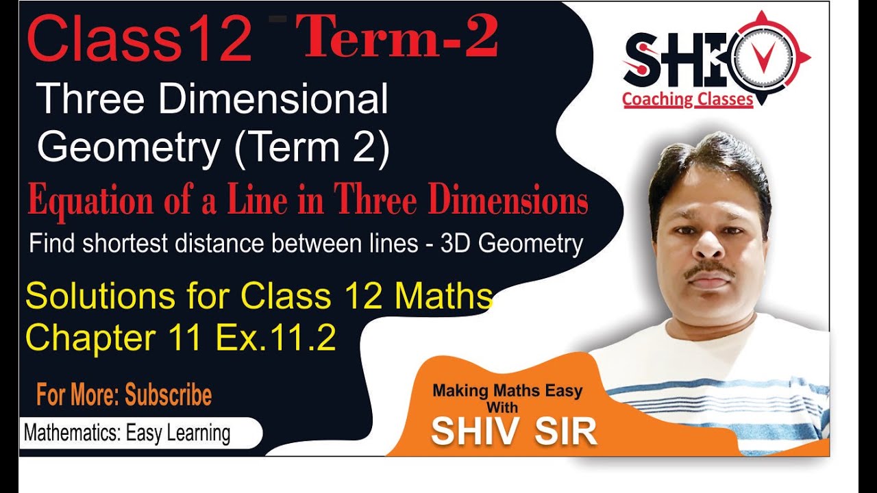 Three Dimensional Geometry | 3D |Straight Line | Solution of Exercise ...