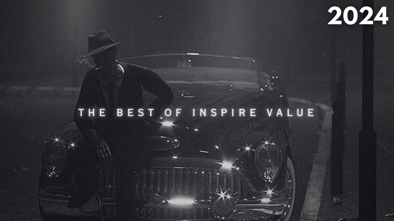 The Best Of Inspire Value - Twisted Dark Inspiration | 2024 - YouTube