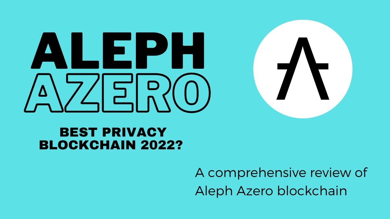 Aleph Azero - Comprehensive review of one of the best privacy ...