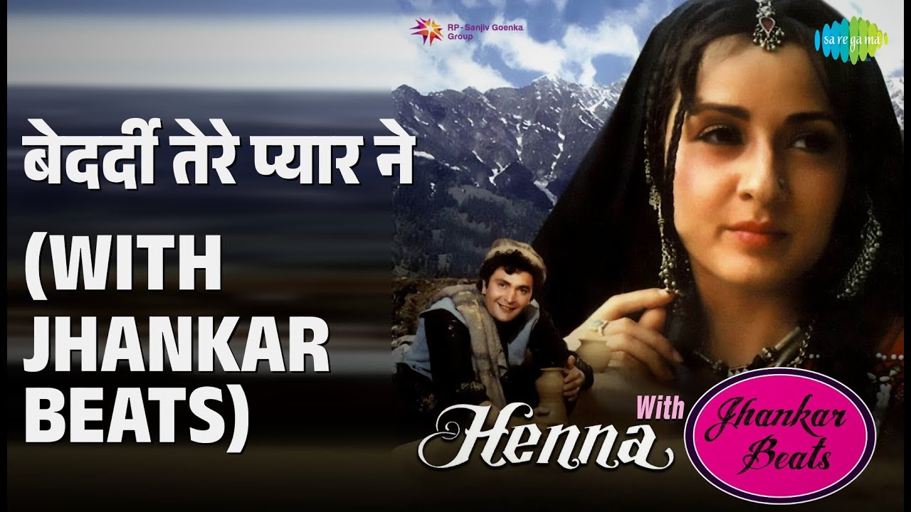 बेदर्दी तेरे प्यार ने (With Jhankar Beats) | Henna with Jhankar Beats ...