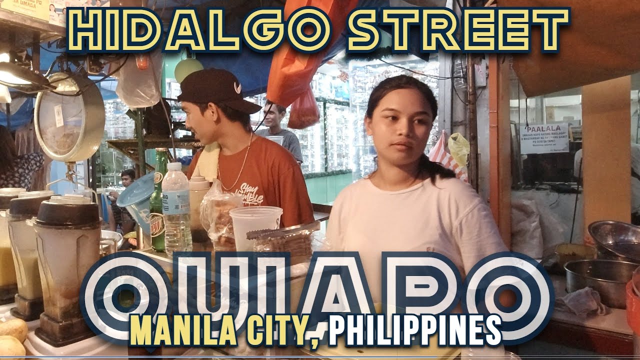 HIDALGO STREET In Quiapo, Manila City, Metro Manila, Philippines - YouTube