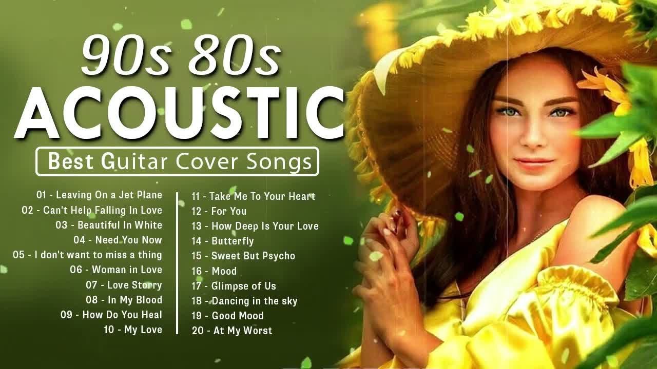 Guitar Acoustic Love Songs Playlist 90s 80s | Top Ballad Acoustic Cover ...