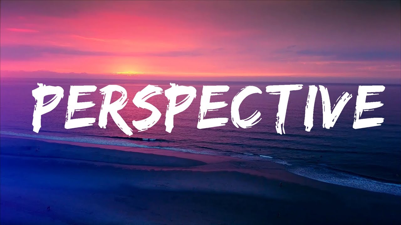 Kenaj, OVRDSE, Murphy - Perspective (Lyrics) [7clouds Release] Lyrics ...